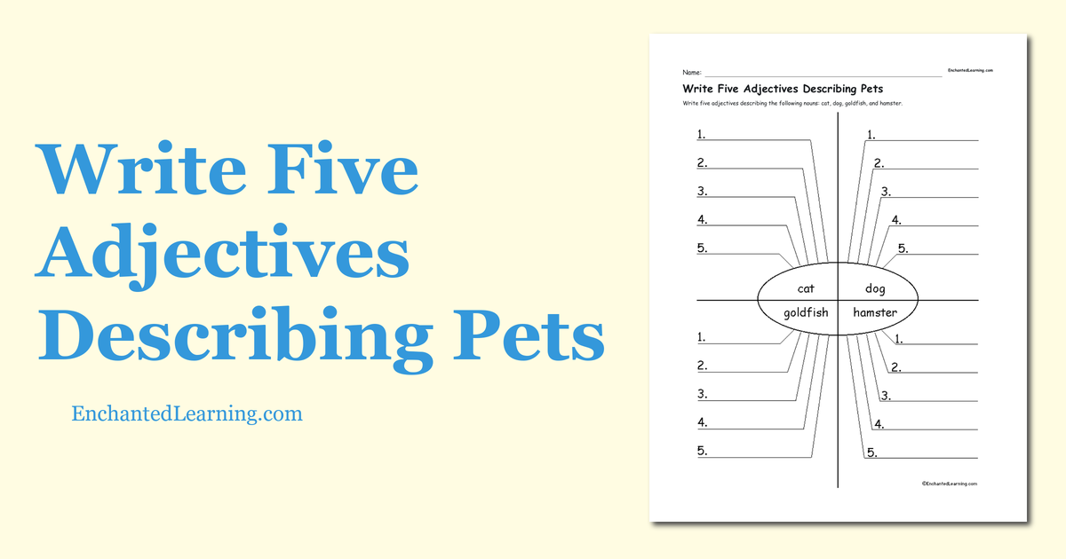 Write Five Adjectives Describing Pets - Enchanted Learning