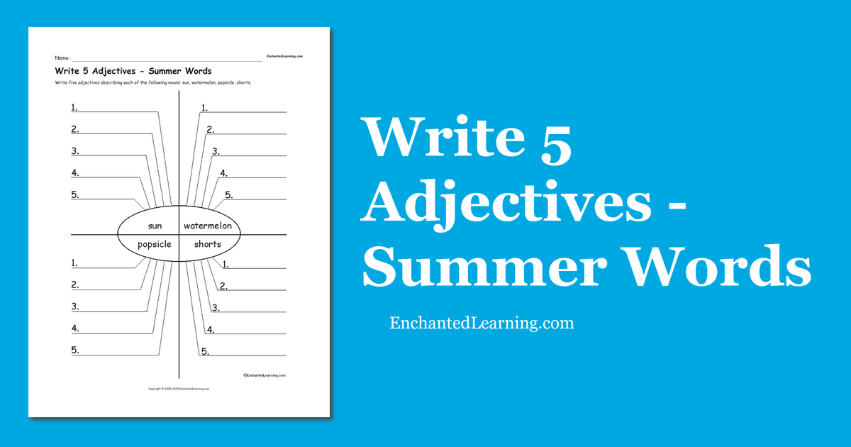 Write 5 Adjectives - Describing Words About Summer - Enchanted Learning