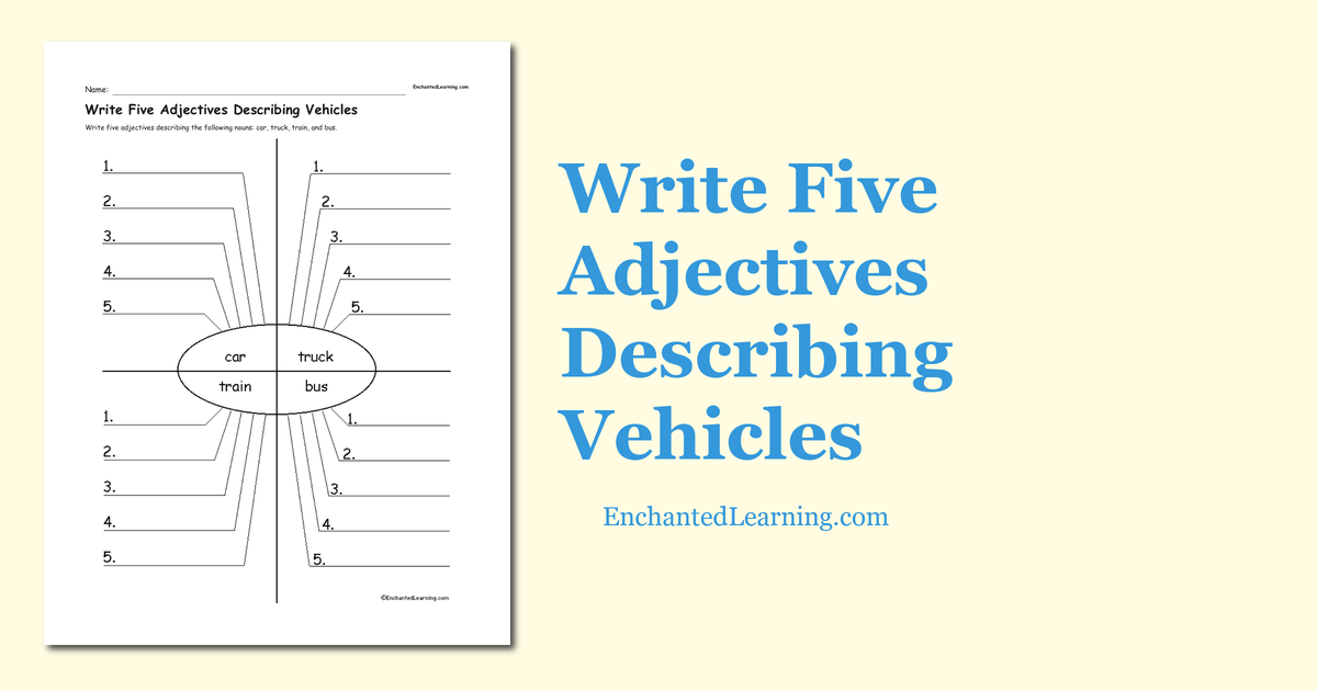 Write Five Adjectives Describing Vehicles - Enchanted Learning