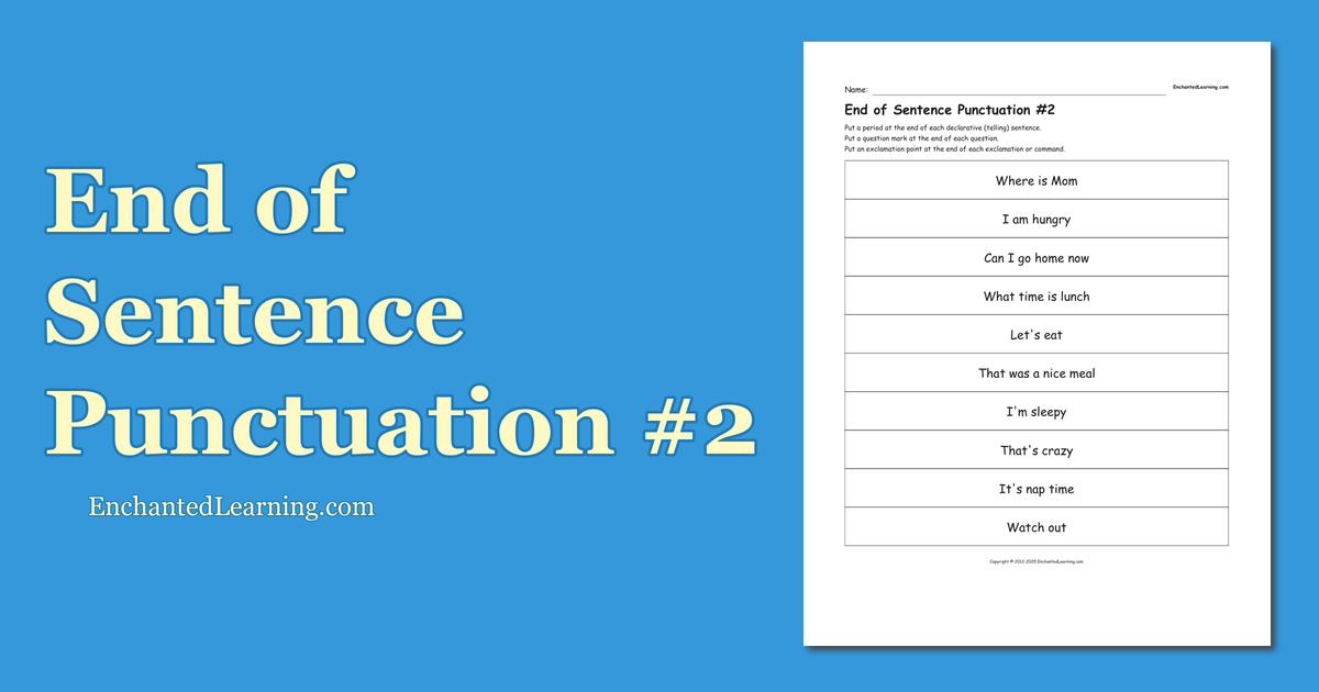 End of Sentence Punctuation Worksheet #2 - Enchanted Learning