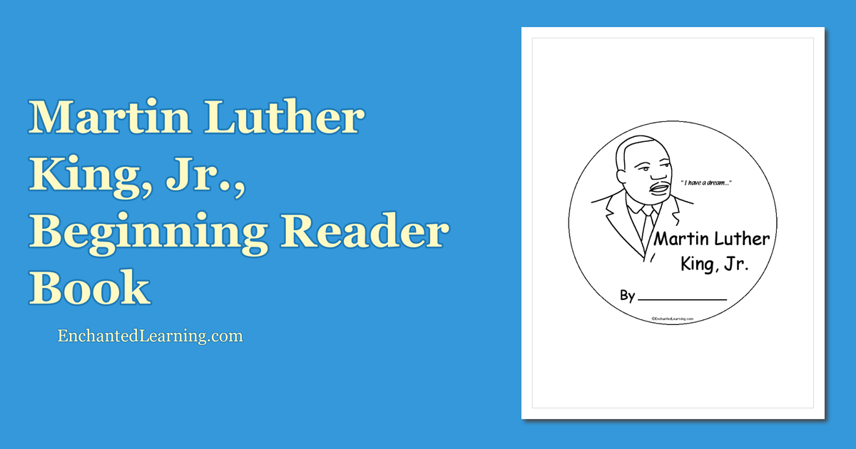 Martin Luther King, Jr., Beginning Reader Book - Enchanted Learning
