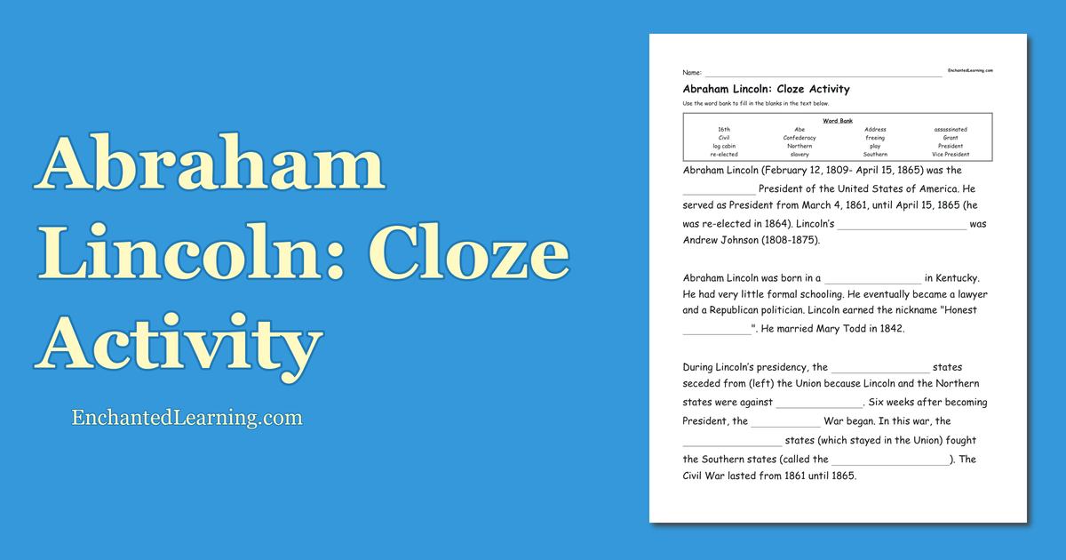 Abraham Lincoln: Cloze Activity - Enchanted Learning