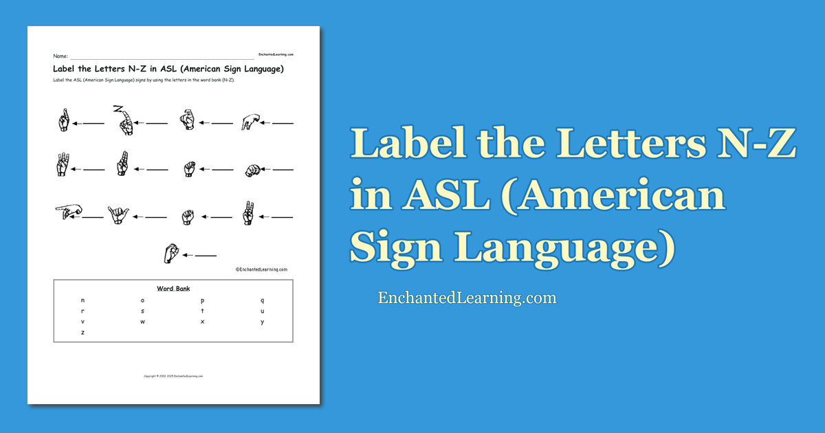 Label the Letters N-Z in ASL (American Sign Language) - Enchanted Learning