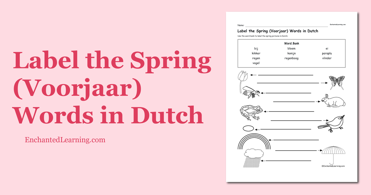 Label the Spring (Voorjaar) Words in Dutch - Enchanted Learning