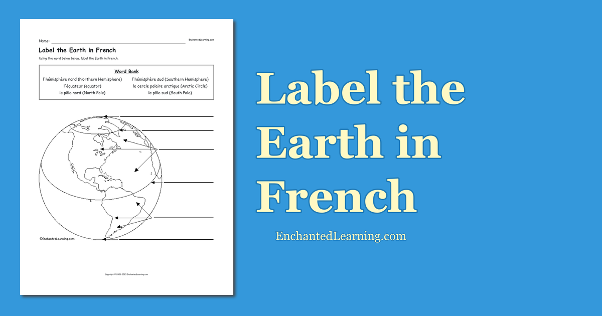 Label the Earth in French - Enchanted Learning