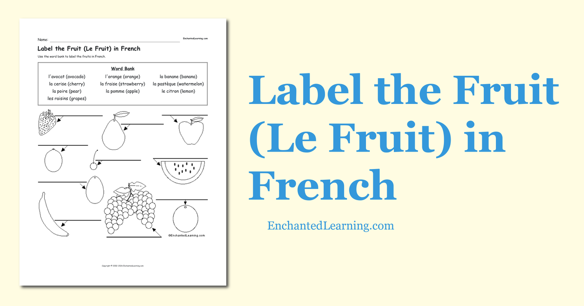 Label the Fruit (Le Fruit) in French - Enchanted Learning