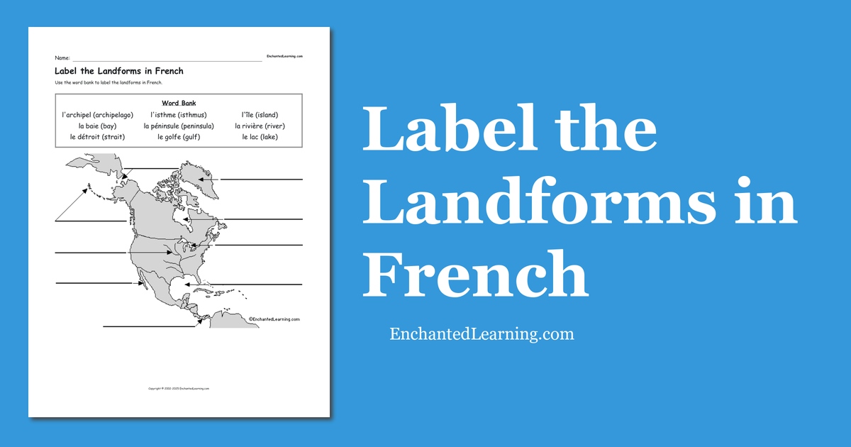 Label the Landforms in French - Enchanted Learning