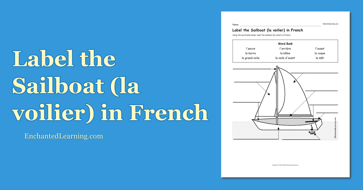 Label the Sailboat (la voilier) in French - Enchanted Learning