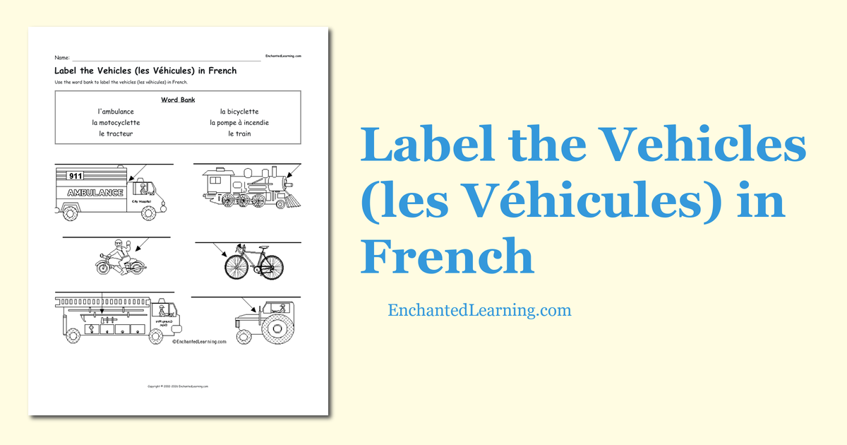 Label the Vehicles (les Véhicules) in French - Enchanted Learning