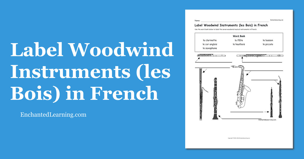 Label Woodwind Instruments (les Bois) in French - Enchanted Learning