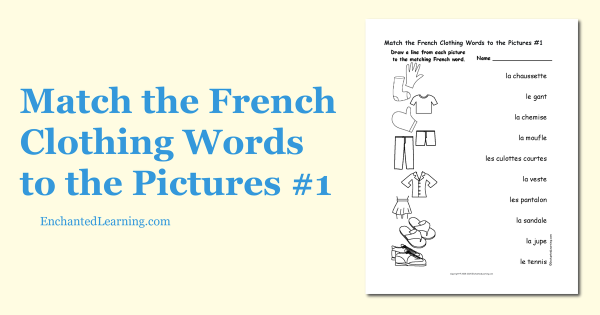 Match the French Clothing Words to the Pictures #1 - Enchanted Learning
