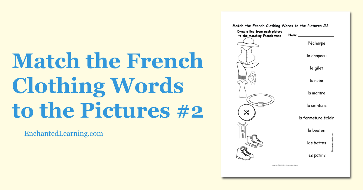 Match the French Clothing Words to the Pictures #2 - Enchanted Learning