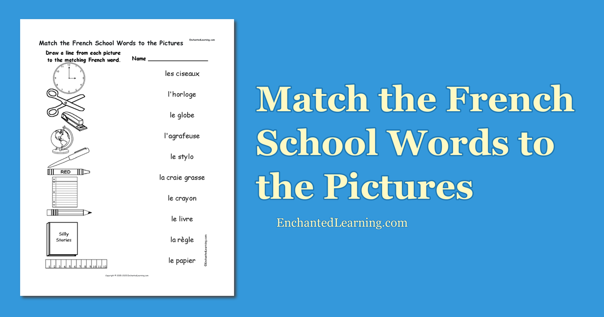 Match the French School Words to the Pictures - Enchanted Learning