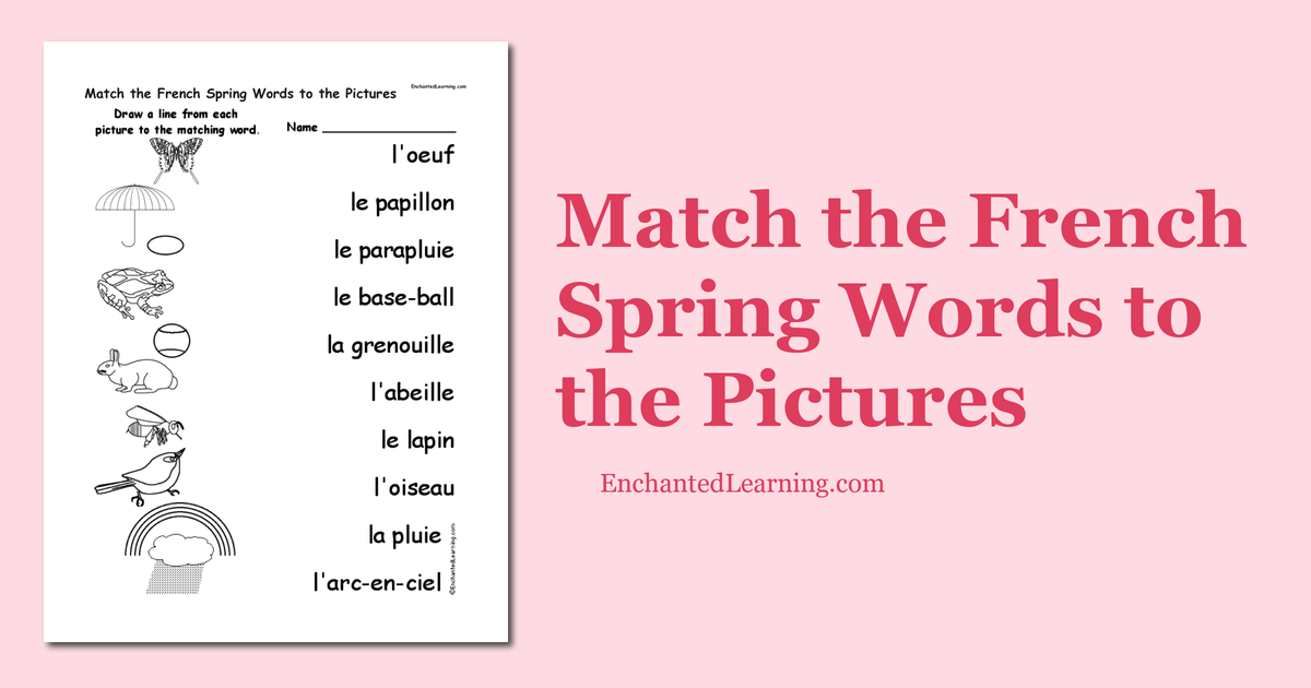 Match the French Spring Words to the Pictures - Enchanted Learning