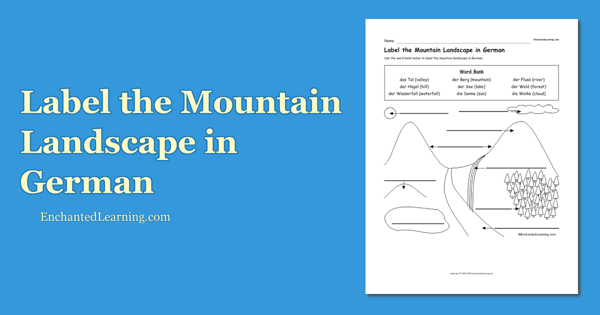 Label the Mountain Landscape in German - Enchanted Learning