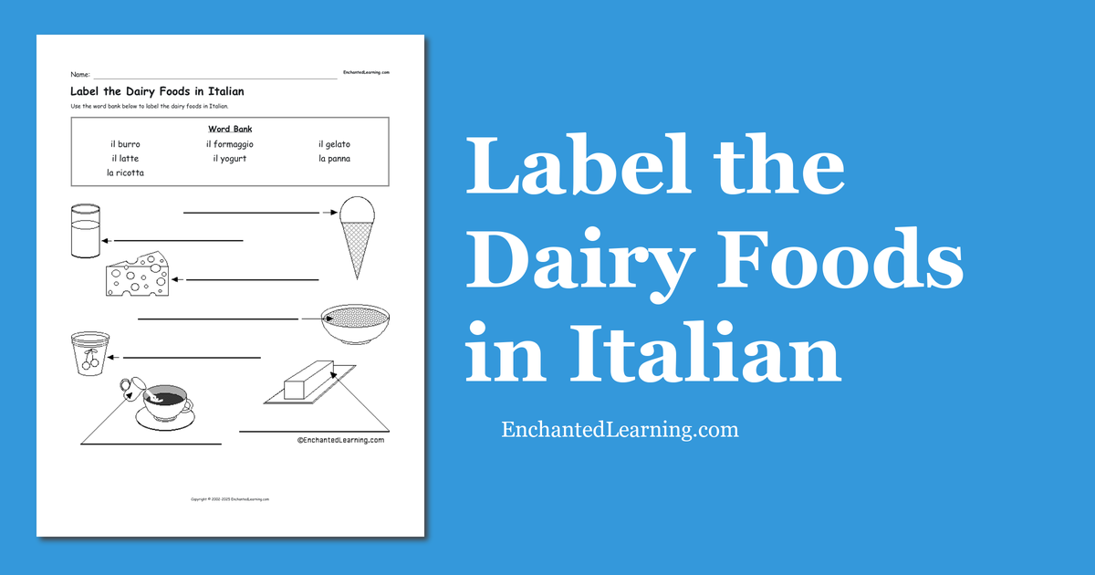 Label the Dairy Foods in Italian - Enchanted Learning