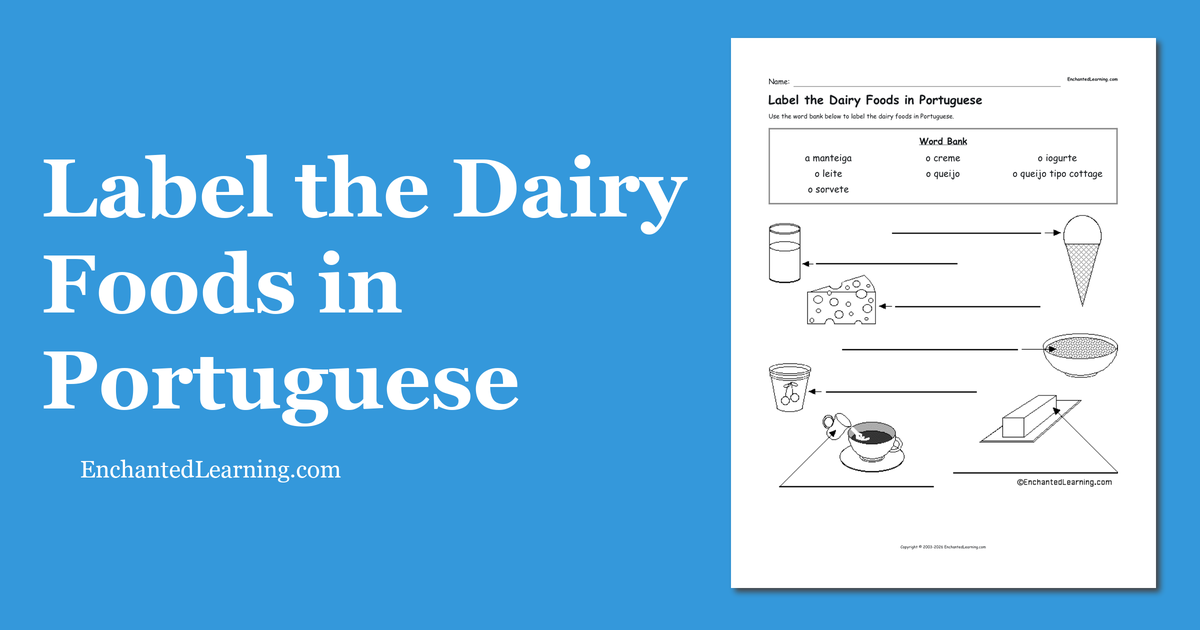Label the Dairy Foods in Portuguese - Enchanted Learning