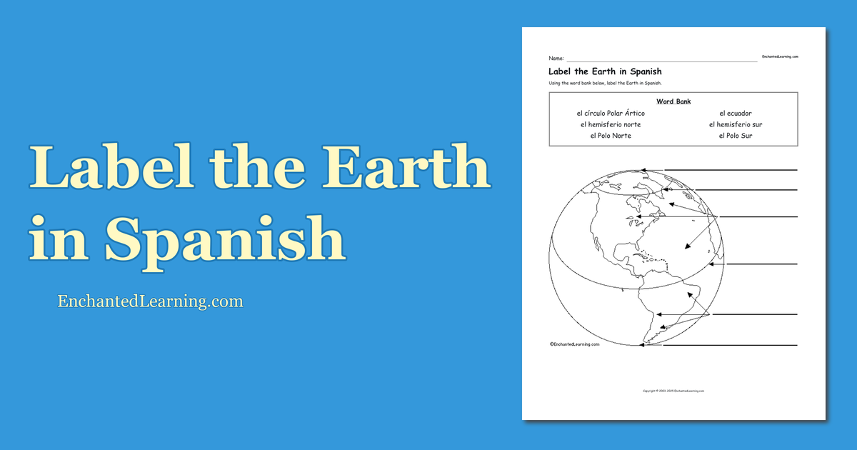 Label the Earth in Spanish - Enchanted Learning