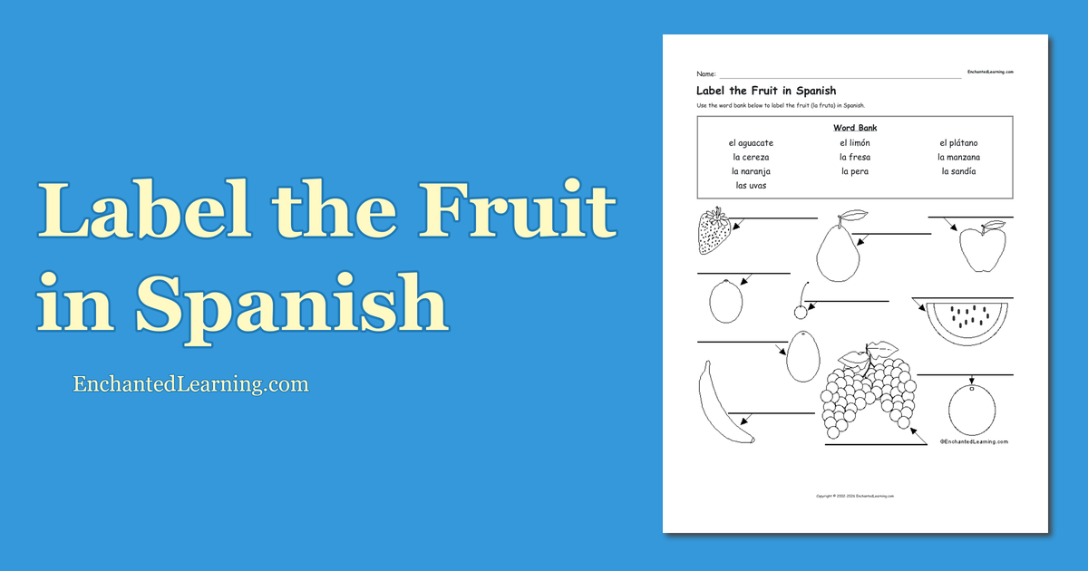 Label the Fruit in Spanish - Enchanted Learning