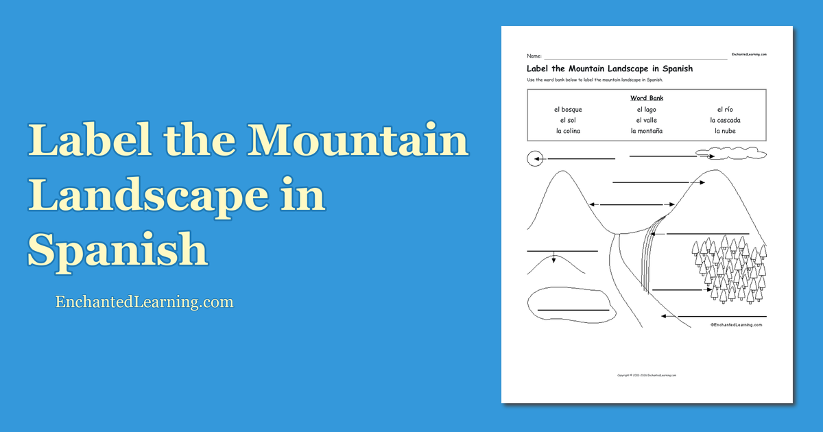 Label the Mountain Landscape in Spanish - Enchanted Learning