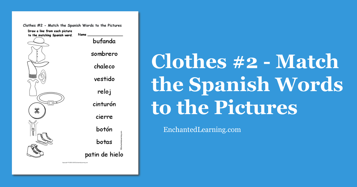Clothes #2 - Match the Spanish Words to the Pictures - Enchanted Learning