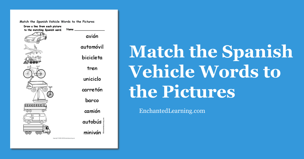 Match the Spanish Vehicle Words to the Pictures - Enchanted Learning