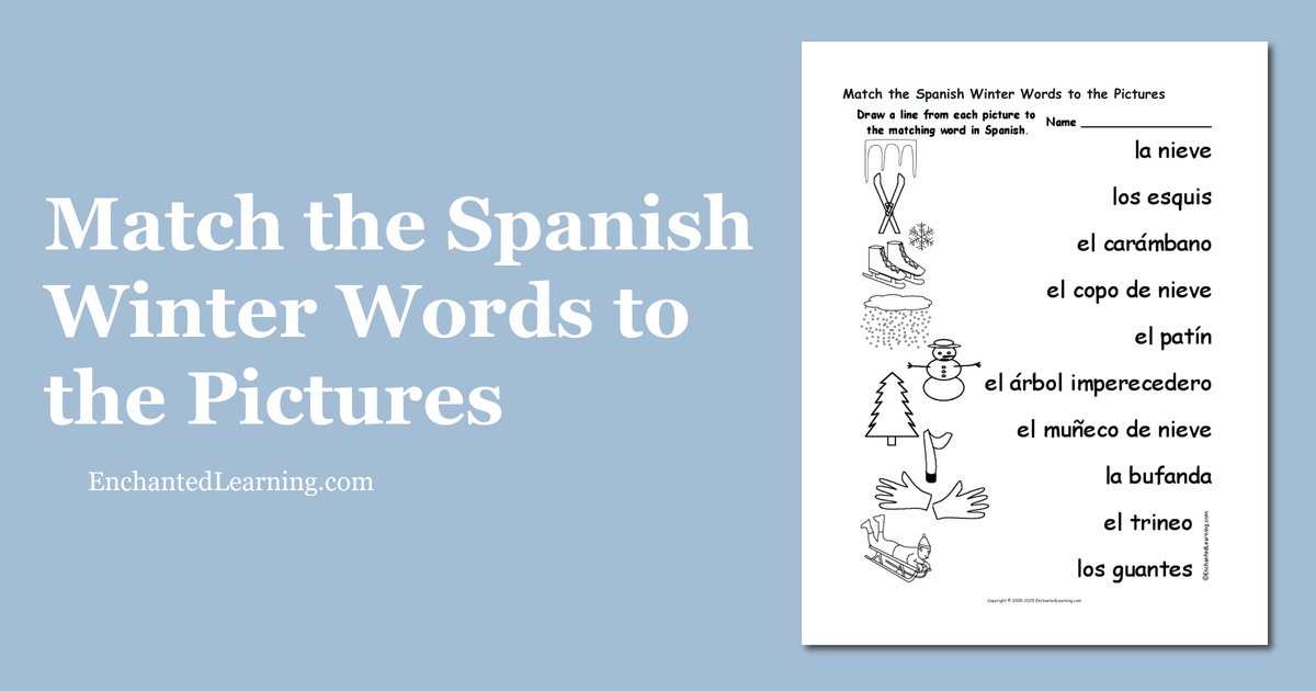Match the Spanish Winter Words to the Pictures - Enchanted Learning