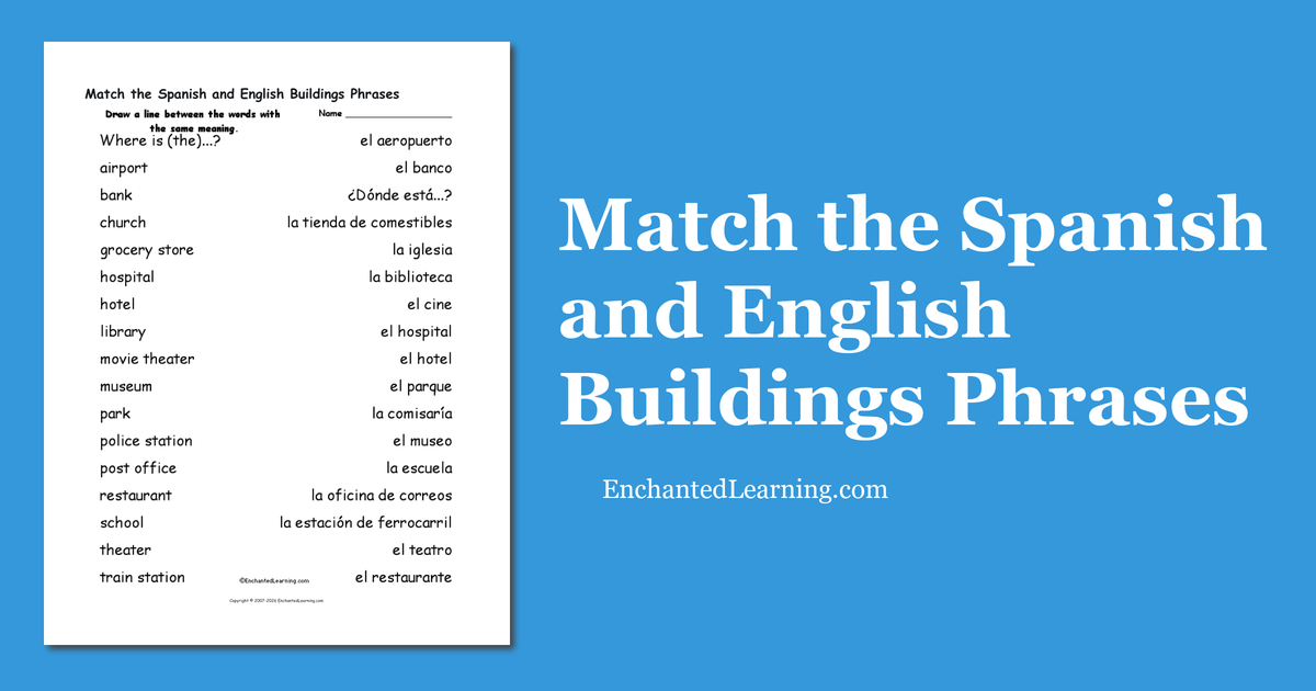 Match the Spanish and English Buildings Phrases - Enchanted Learning