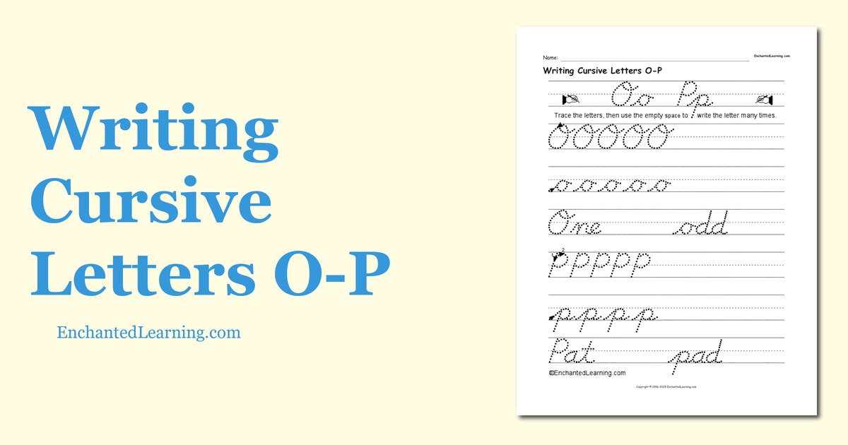Writing Cursive Letters O-P - Enchanted Learning