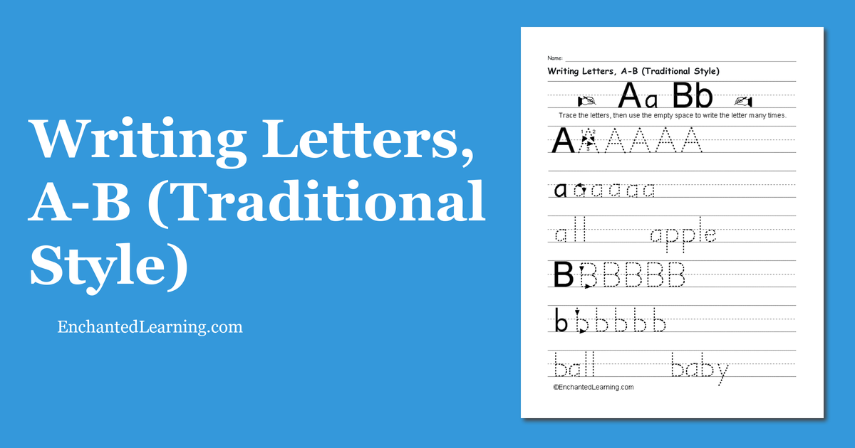 Writing Letters, A-B (Traditional Style) - Enchanted Learning