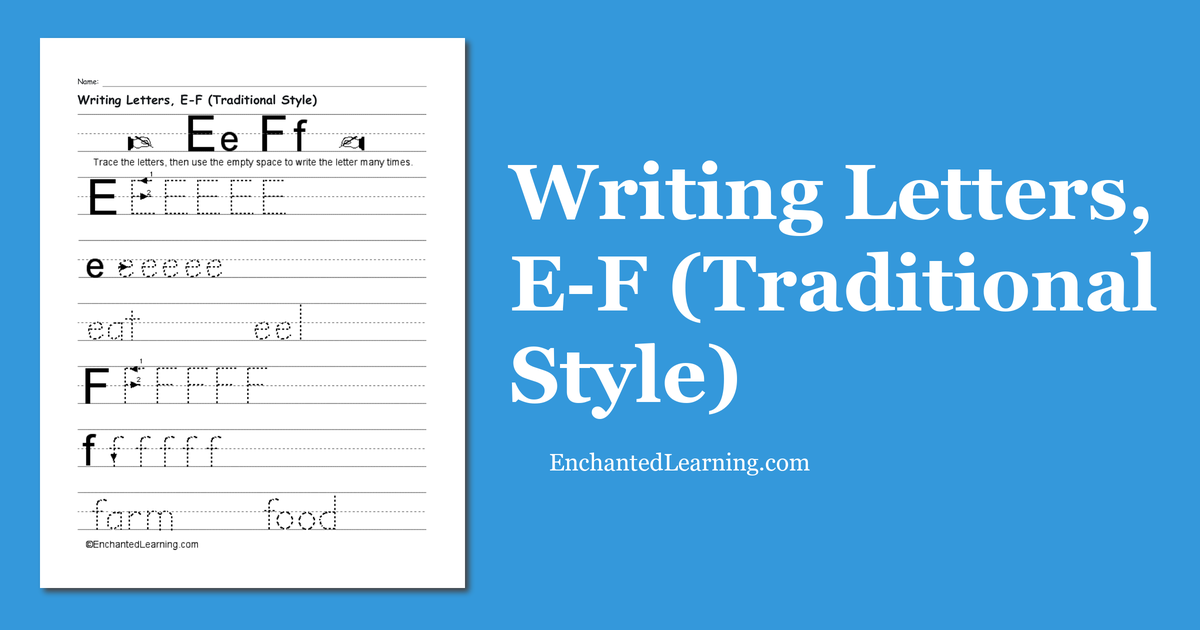 Writing Letters, E-F (Traditional Style) - Enchanted Learning