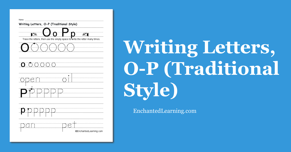 Writing Letters, O-P (Traditional Style) - Enchanted Learning