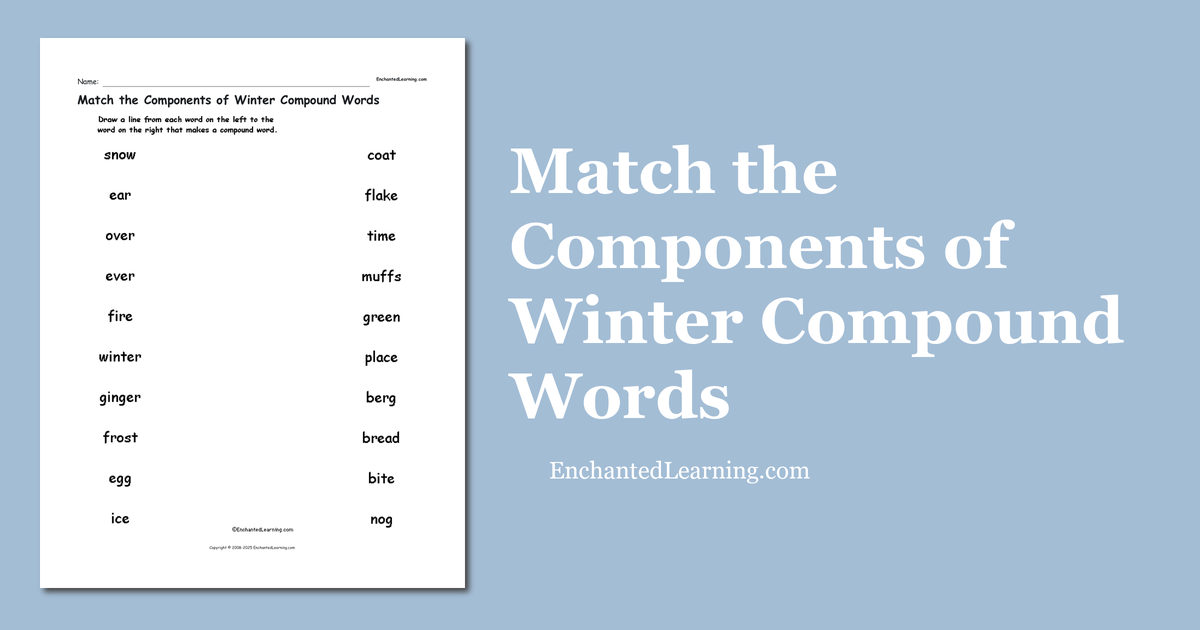 Match the Components of Winter Compound Words - Enchanted Learning