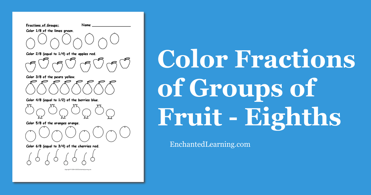 Color Fractions of Groups of Fruit - Eighths - Enchanted Learning
