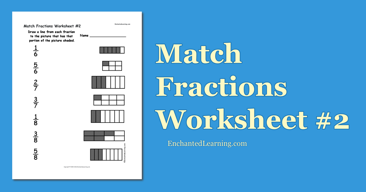Match Fractions Worksheet #2 - Enchanted Learning