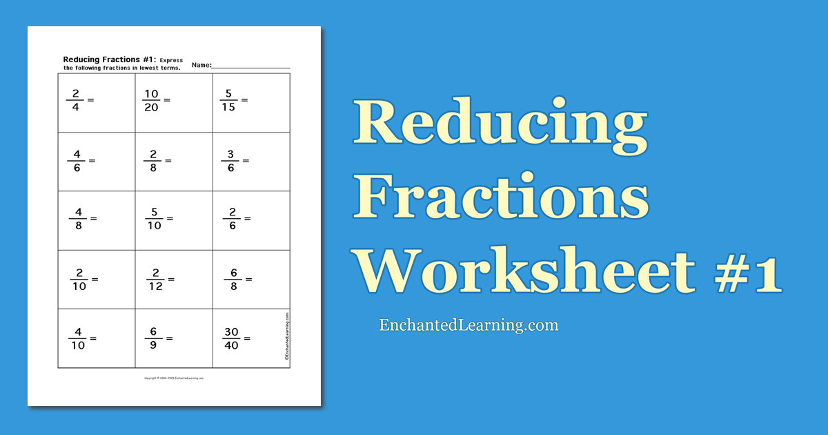 Reducing Fractions Worksheet #1 - Enchanted Learning