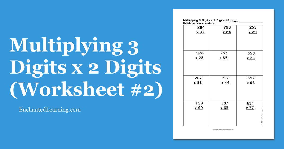Multiplying 3 Digits x 2 Digits (Worksheet #2) - Enchanted Learning