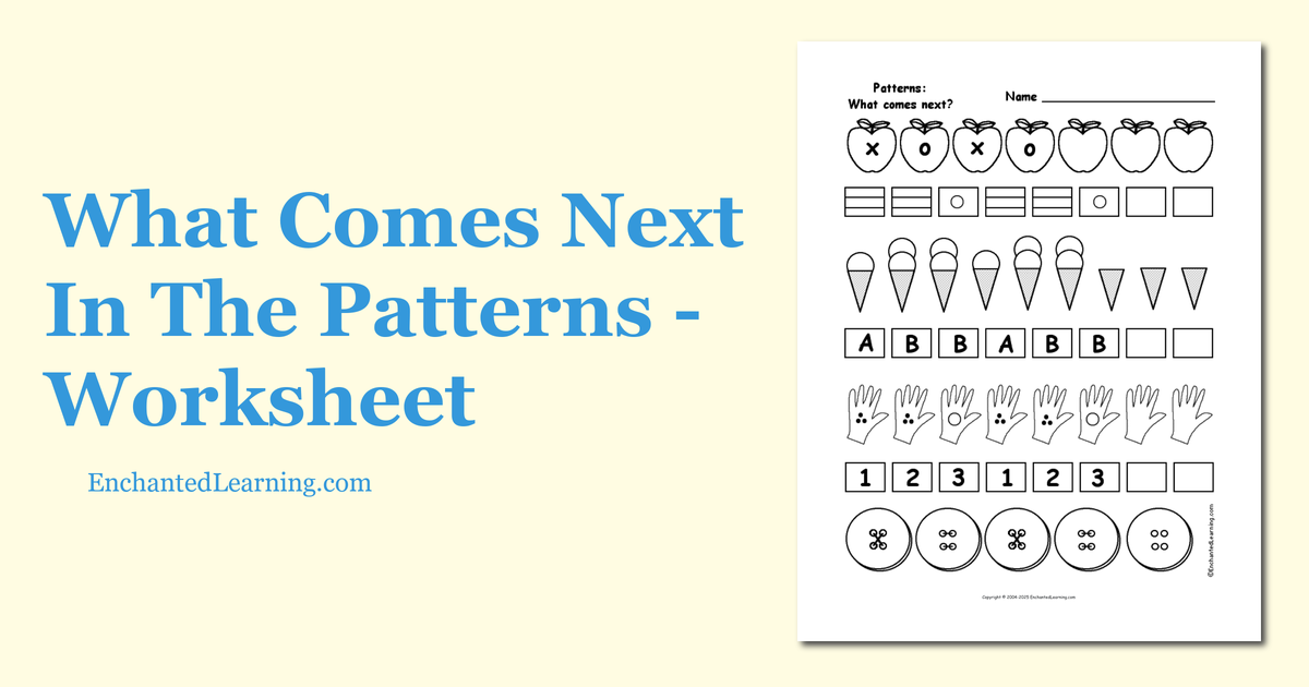What Comes Next In The Patterns - Worksheet - Enchanted Learning