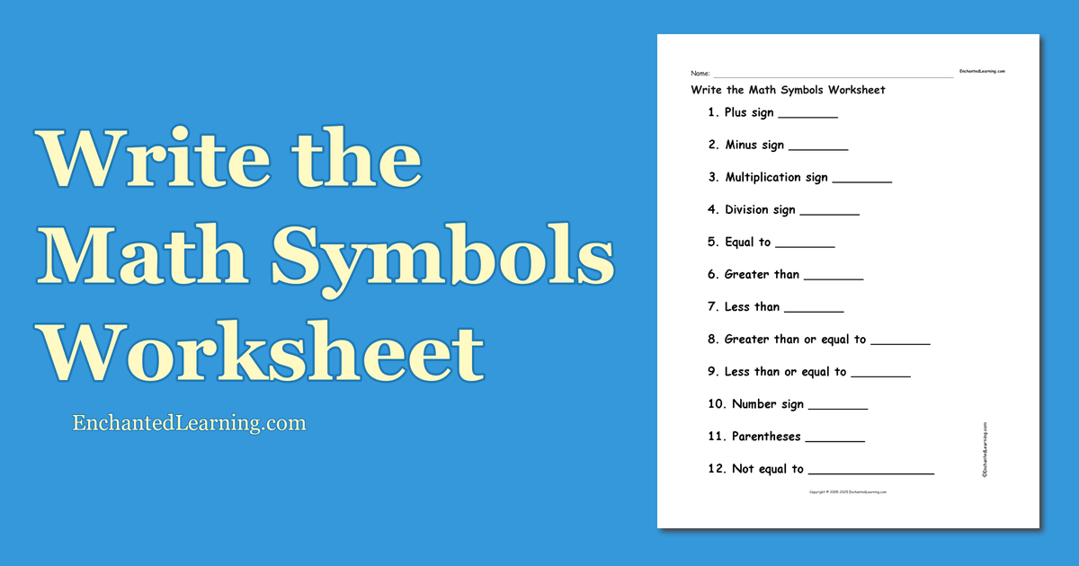 Write the Math Symbols Worksheet - Enchanted Learning