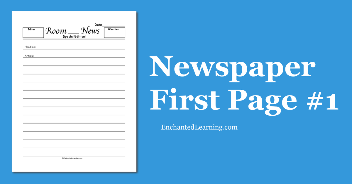 Newspaper First Page #1 - Enchanted Learning
