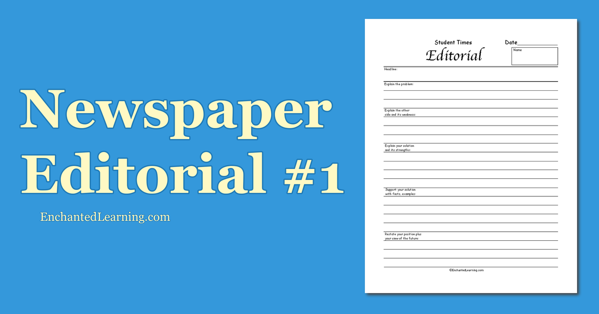 Newspaper Editorial #1 - Enchanted Learning