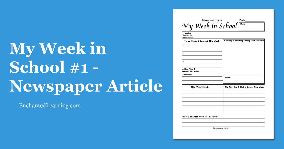 My Week in School #1 - Newspaper Article - Enchanted Learning