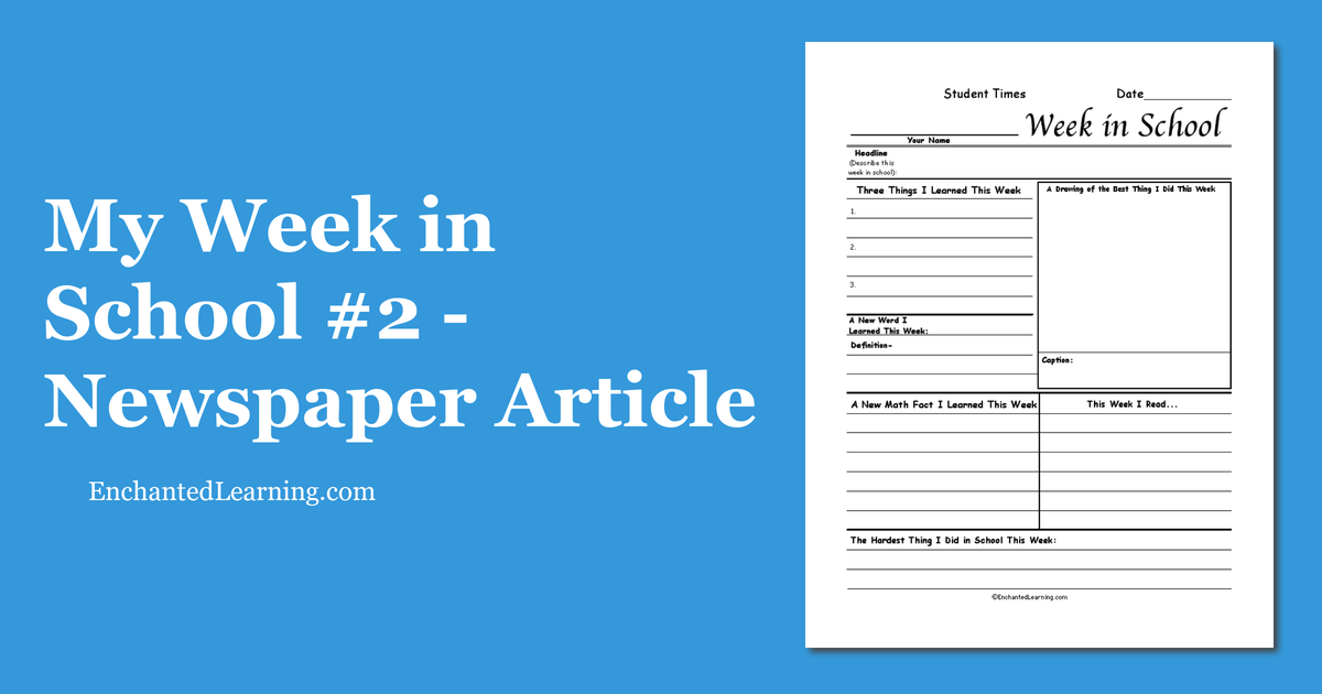 My Week in School #2 - Newspaper Article - Enchanted Learning