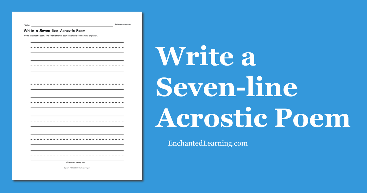 Write a Seven-line Acrostic Poem - Enchanted Learning