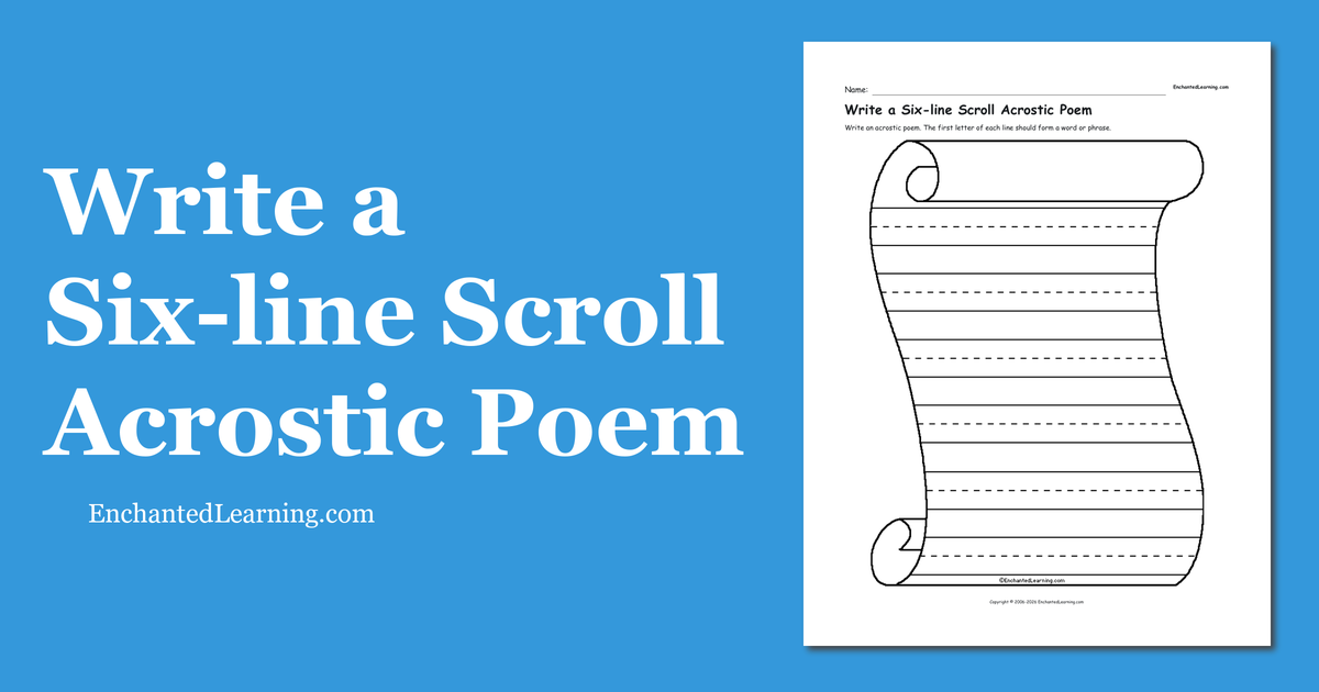 Write a Six-line Scroll Acrostic Poem - Enchanted Learning