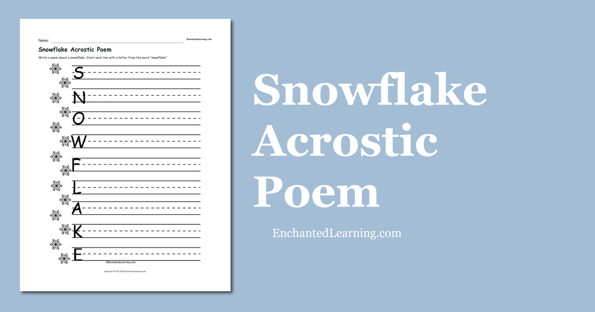 Snowflake Acrostic Poem - Enchanted Learning