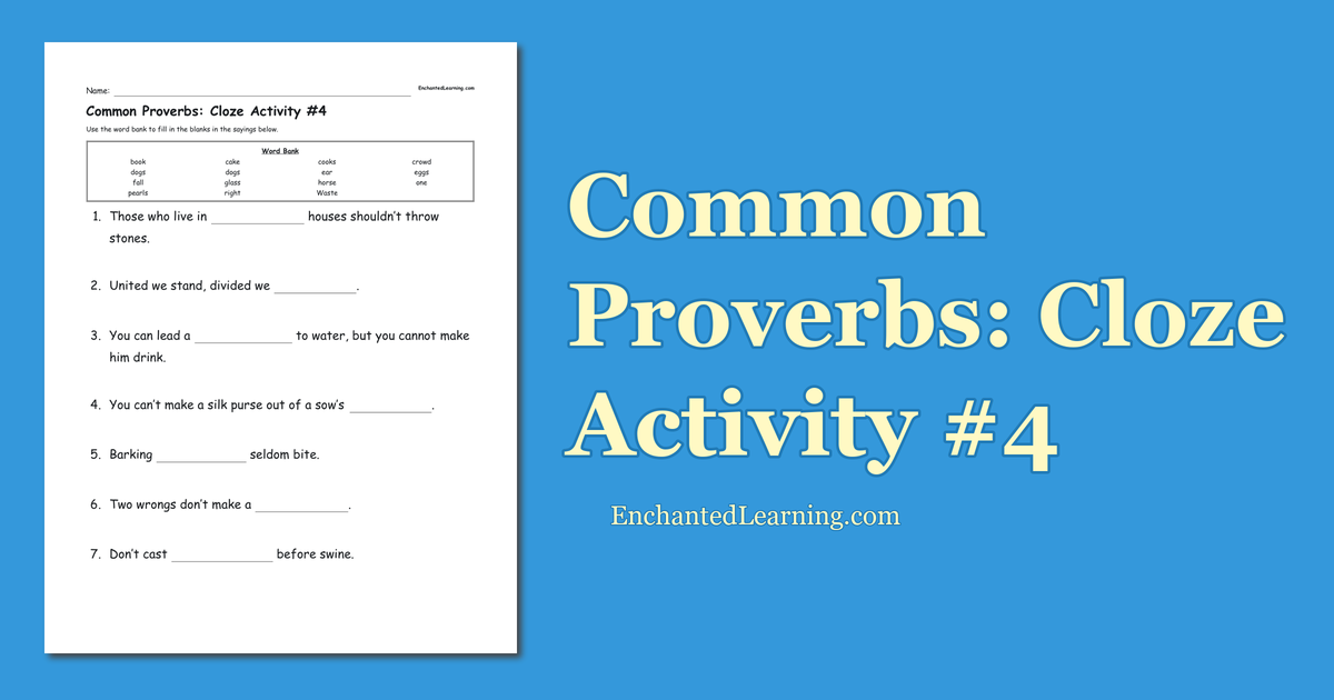 Common Proverbs: Cloze Activity #4 - Enchanted Learning