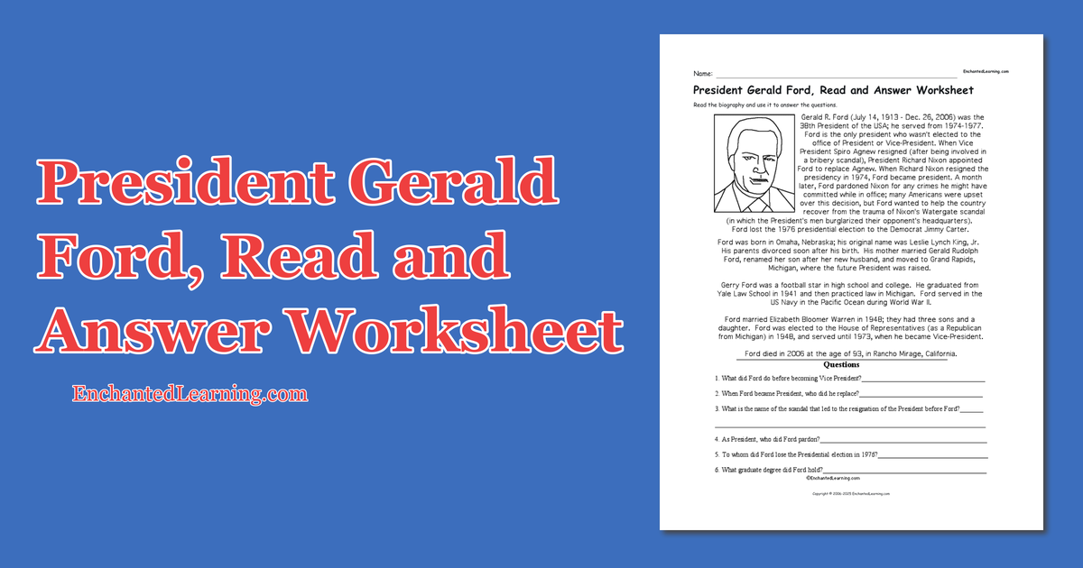 President Gerald Ford, Read and Answer Worksheet - Enchanted Learning