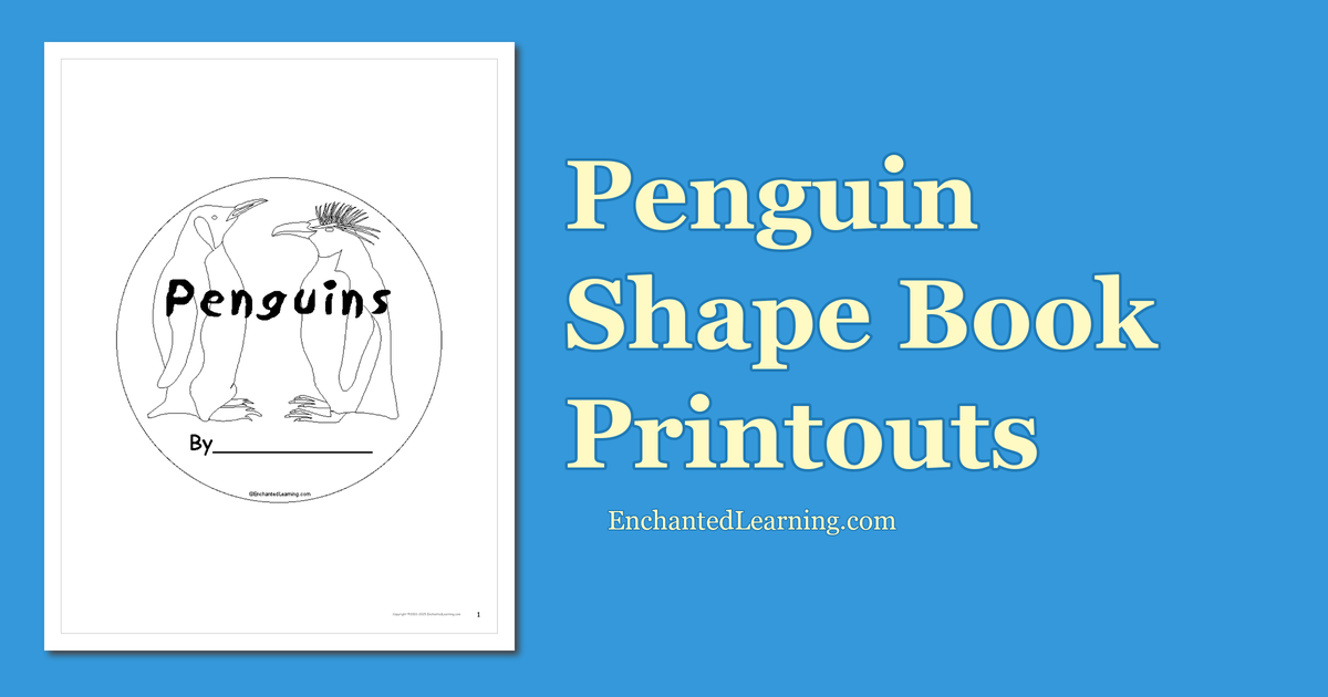 Penguin Shape Book Printouts - Enchanted Learning