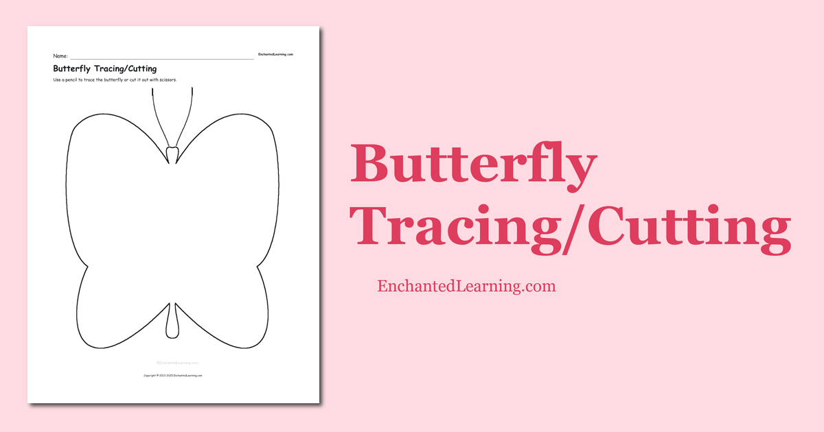 Butterfly Tracing/Cutting - Enchanted Learning